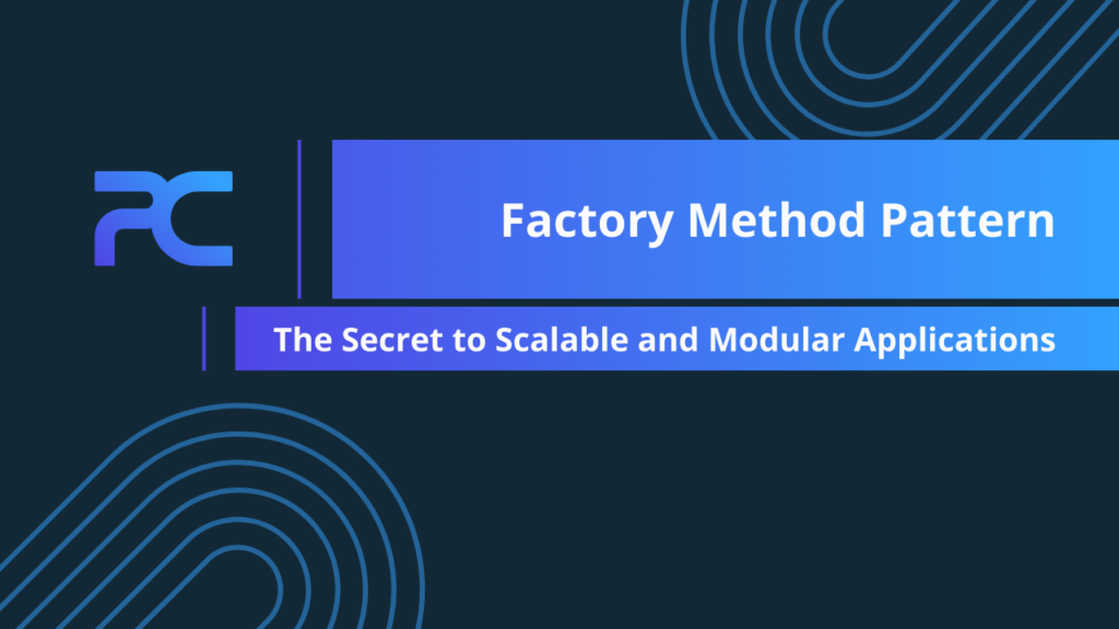 Factory Method Pattern: The Secret to Scalable and Modular Applications – Pedro Constantino